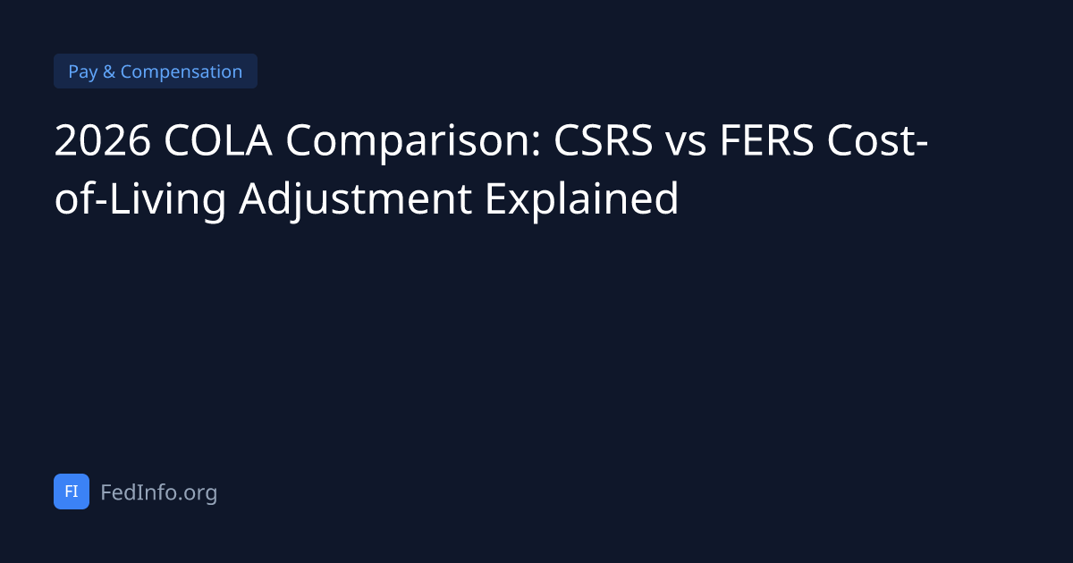 2026 COLA Comparison: CSRS vs FERS Cost-of-Living Adjustment Explained ...