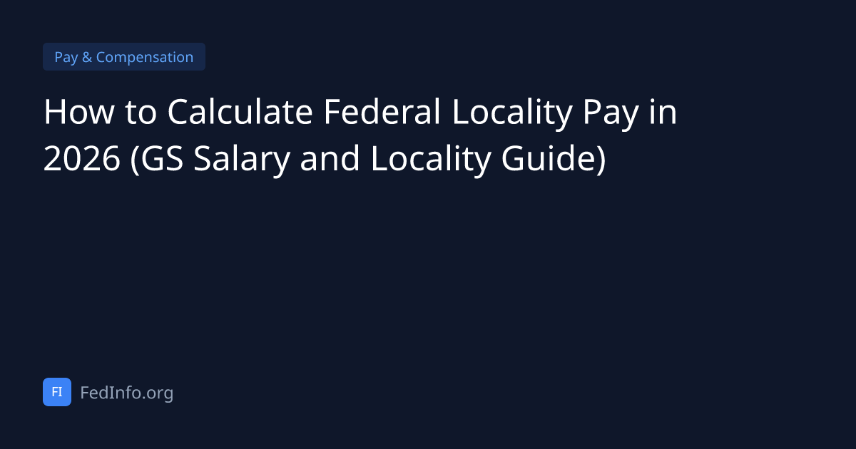 How to Calculate Federal Locality Pay in 2026 (GS Salary and Locality ...