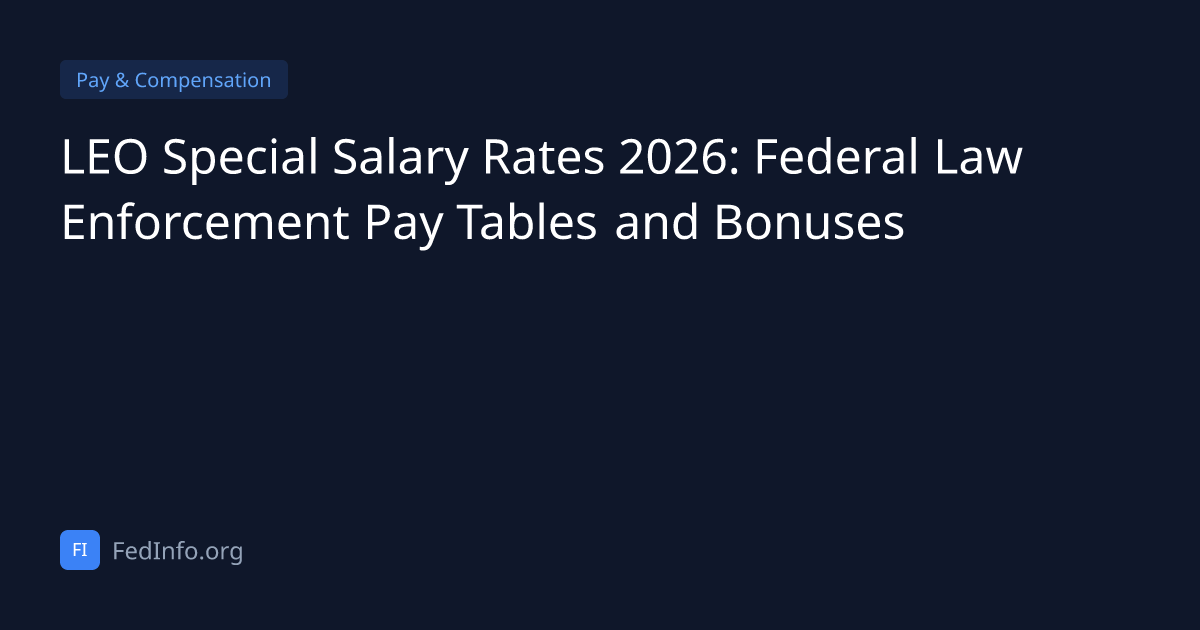 LEO Special Salary Rates 2026: Federal Law Enforcement Pay Tables and ...