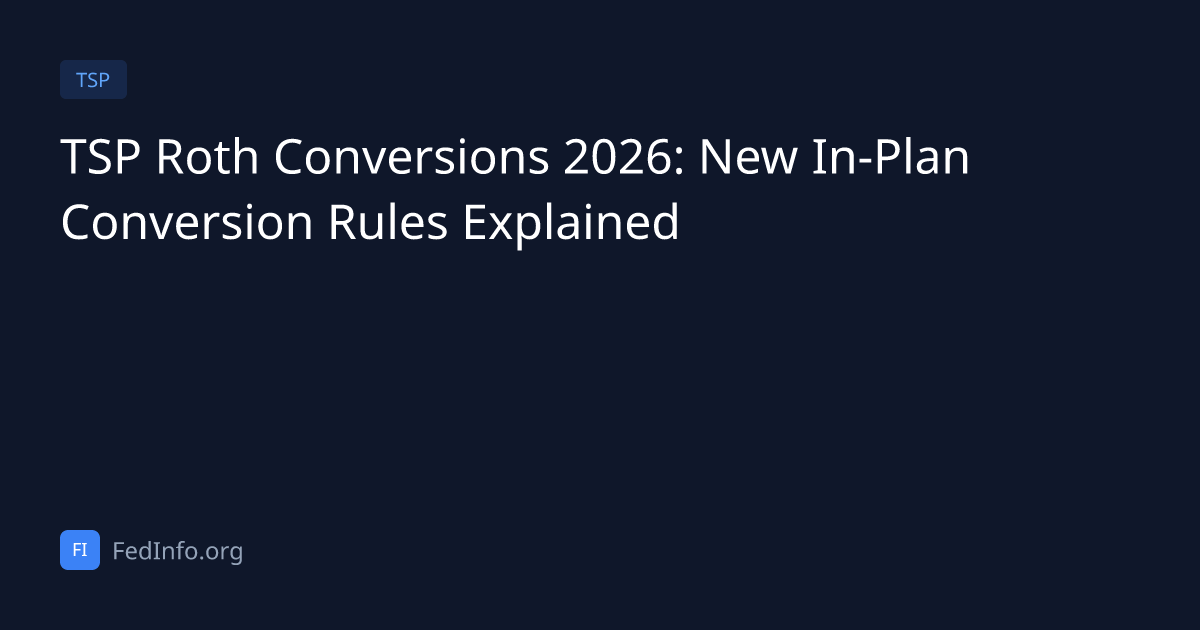 TSP Roth Conversions 2026: New In-Plan Conversion Rules Explained ...